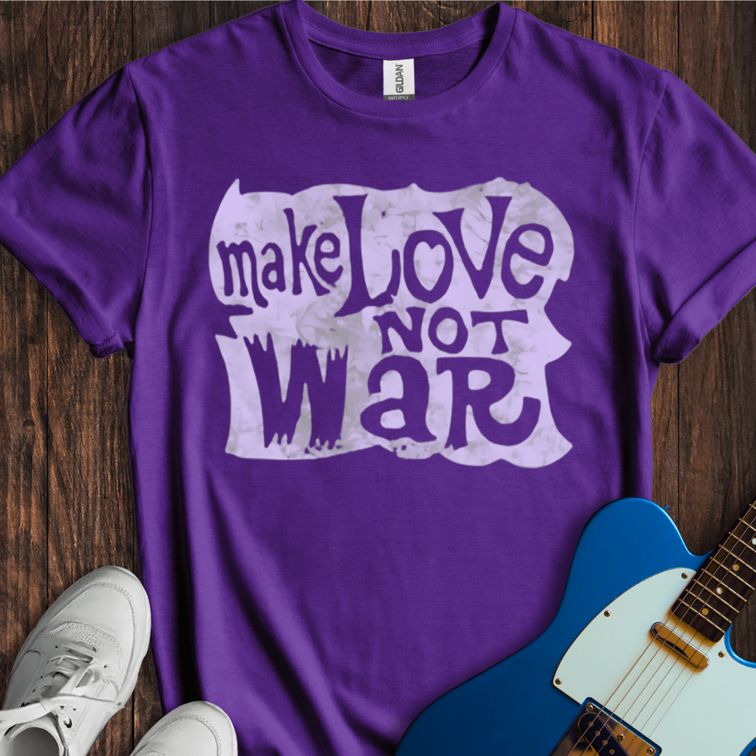 Make Love Not War T-Shirt – MUSEEK Merchandise